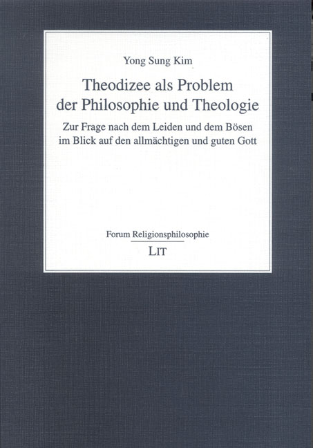 Theodizee als Problem der Philosophie und Theologie | Theologie ...