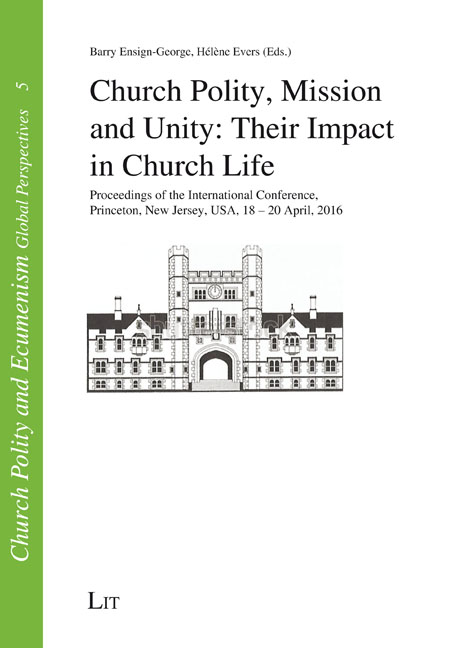 Church Polity, Mission and Unity: Their Impact in Church Life | LIT Verlag