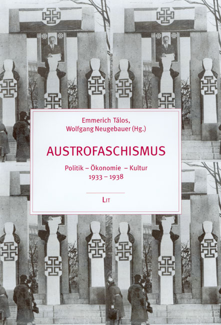 Austrofaschismus | Politikwissenschaft | Publikationen | LIT Verlag
