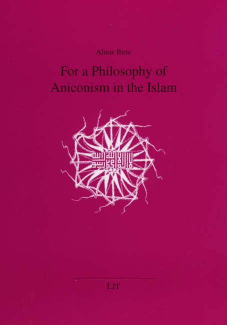 For a Philosophy of Aniconism in the Islam | Religionswissenschaft ...